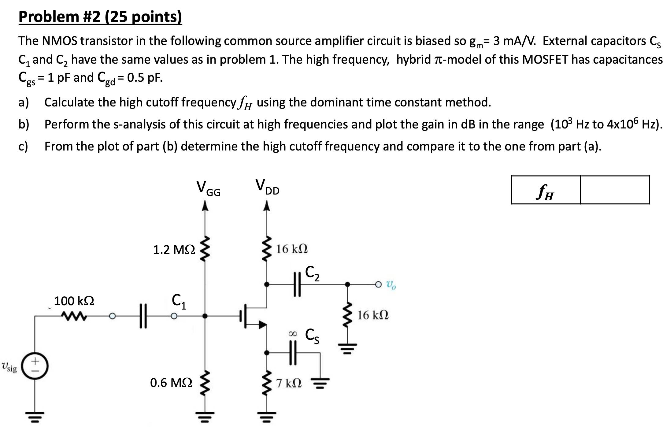 Problem #2 (25 ﻿points)The NMOS transistor in ﻿the | Chegg.com