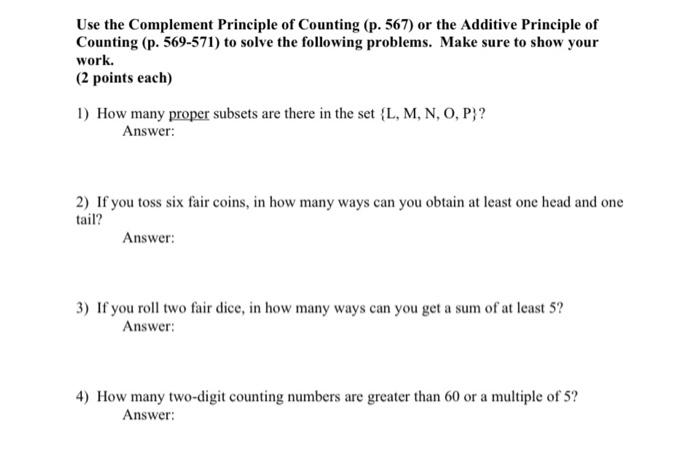 Solved Use the Complement Principle of Counting (p. 567) or | Chegg.com