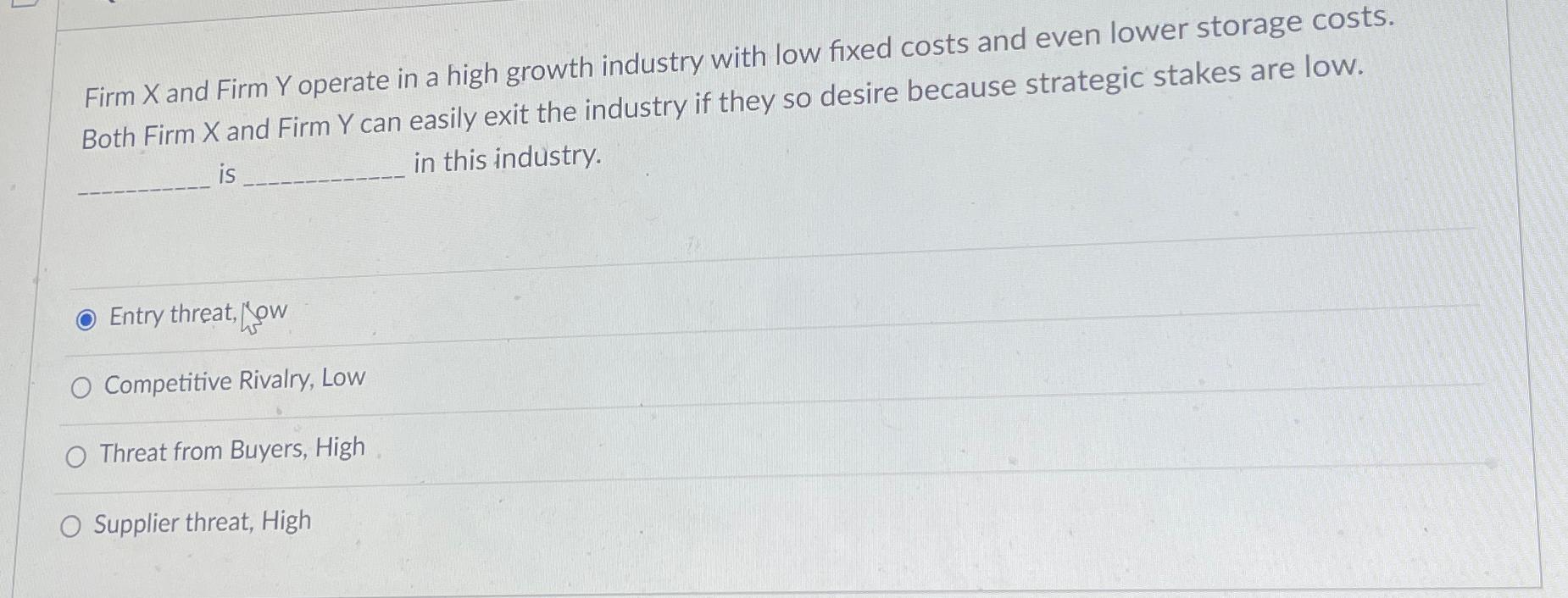 Solved Firm x ﻿and Firm Y ﻿operate in a high growth industry | Chegg.com