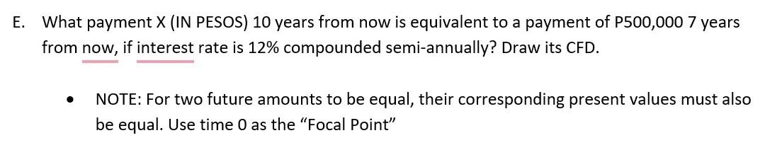Solved E. What payment X (IN PESOS) 10 years from now is | Chegg.com