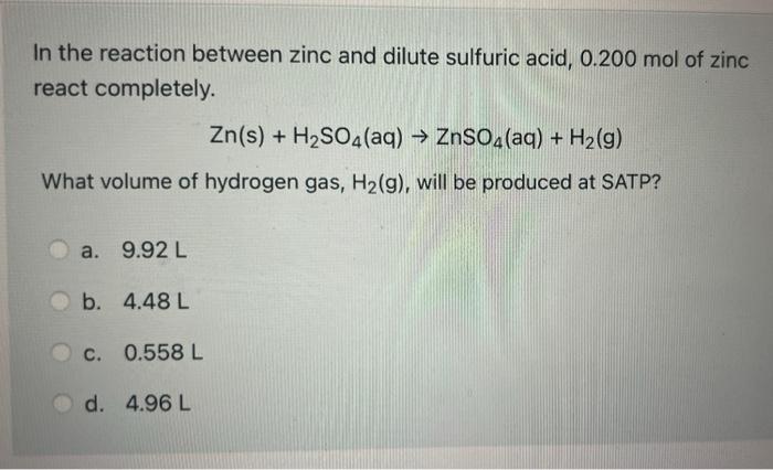 Solved In the reaction between zinc and dilute sulfuric | Chegg.com