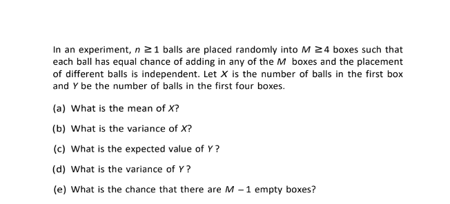 Solved In an experiment, n≥1 ﻿balls are placed randomly into | Chegg.com