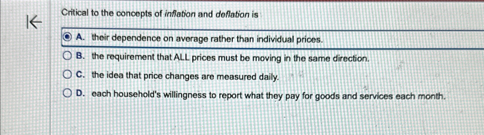Solved Critical to the concepts of infiation and deflation | Chegg.com