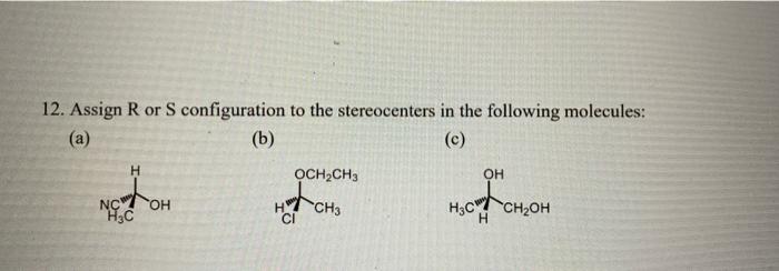 Solved Assign R or S configuration to the stereocenters in | Chegg.com