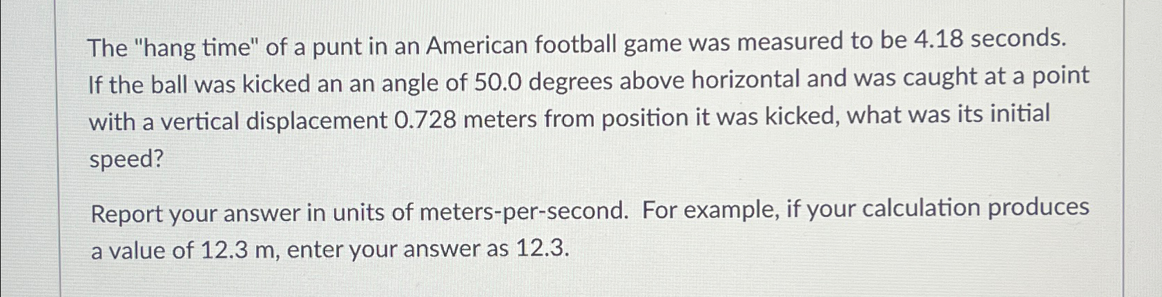 Solved The "hang time" of a punt in an American football | Chegg.com