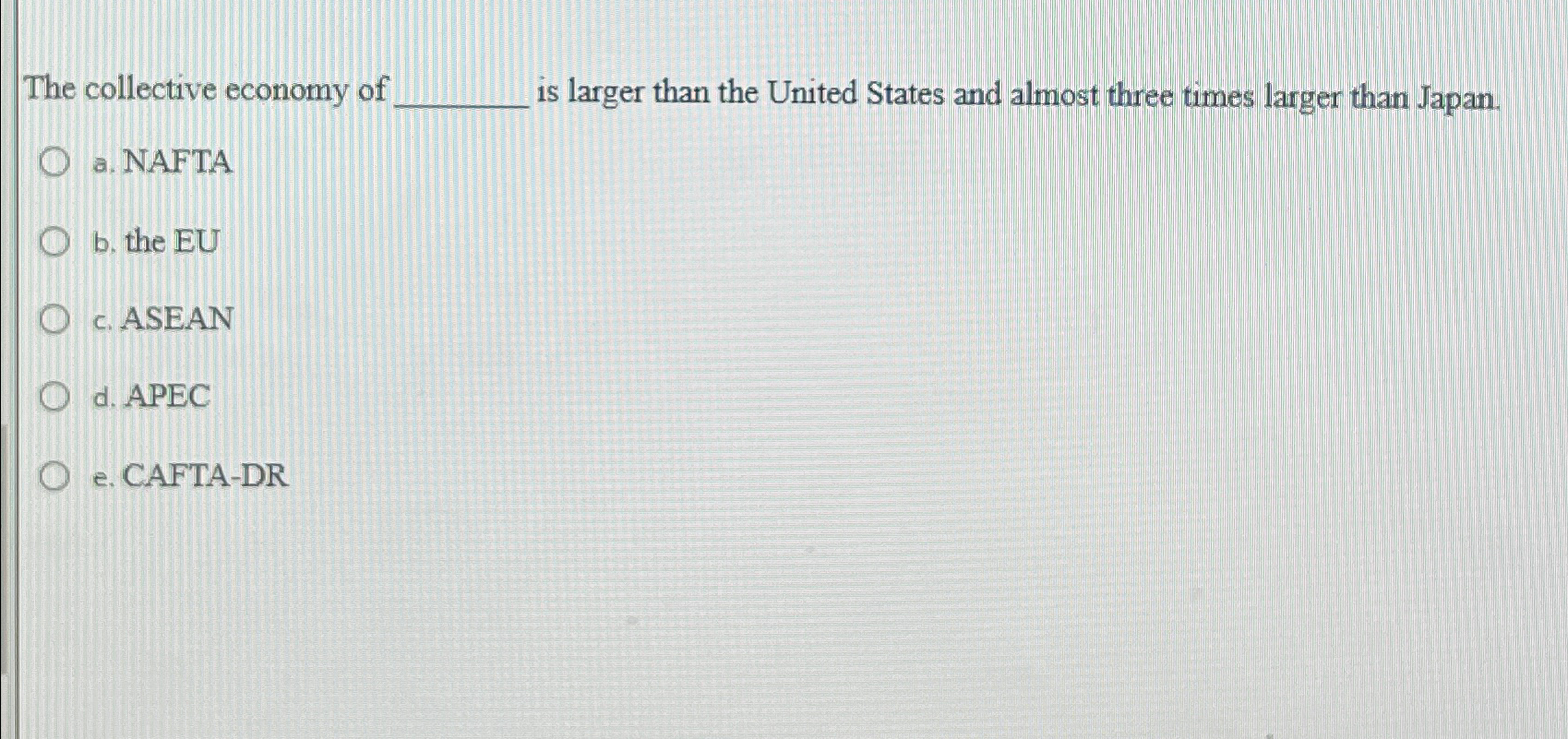 Solved The collective economy of is larger than the United | Chegg.com