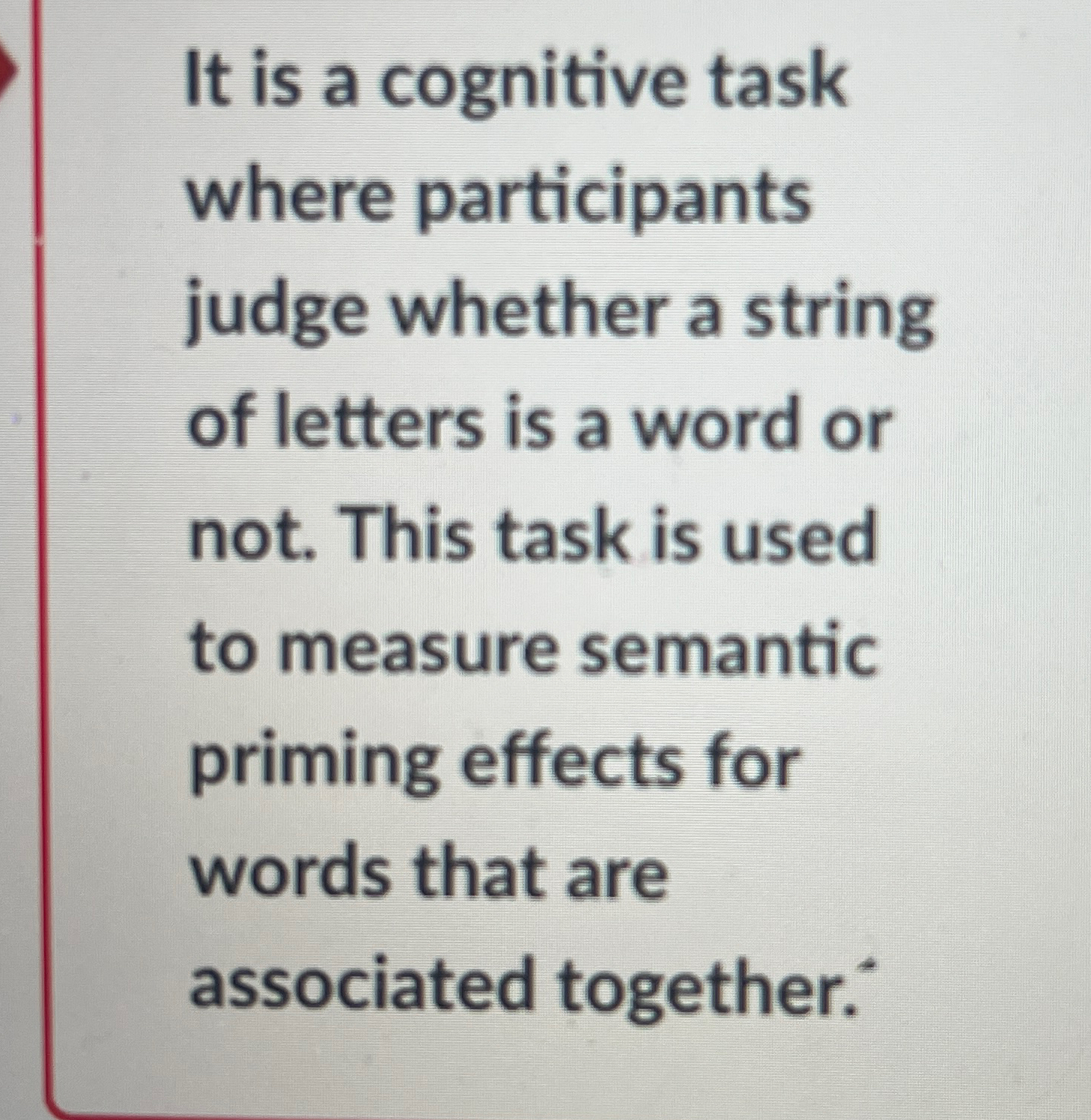 Solved It is a cognitive task where participants judge | Chegg.com