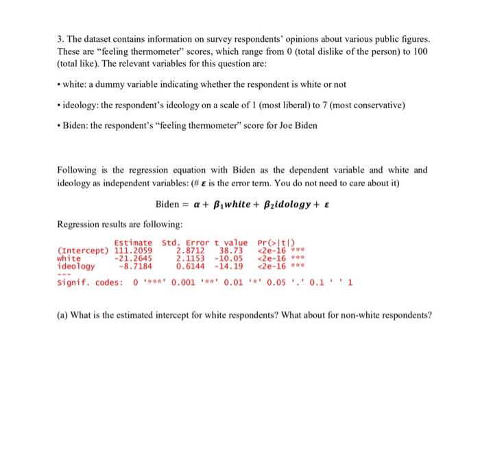 Solved 3. The dataset contains information on survey | Chegg.com