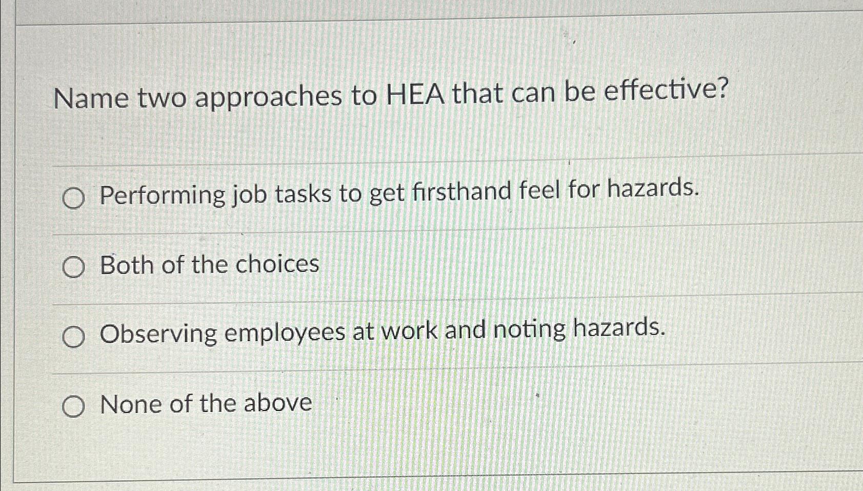 Solved Name two approaches to HEA that can be | Chegg.com
