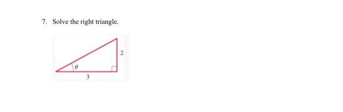 Solved 7. Solve the right triangle. | Chegg.com
