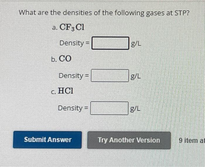 Solved What are the densities of the following gases at STP? | Chegg.com