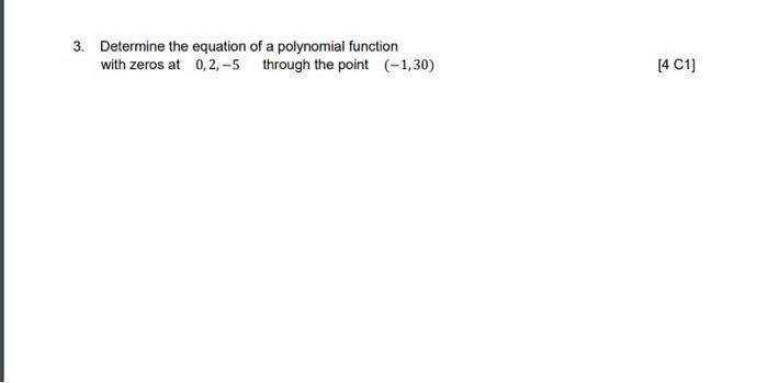 Solved 3. Determine the equation of a polynomial function | Chegg.com