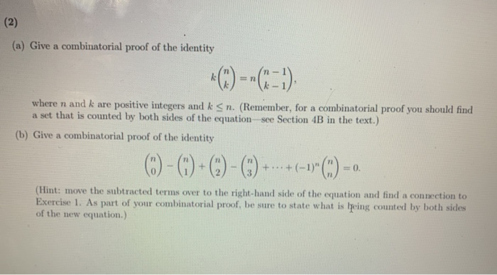 Solved (2) (a) Give a combinatorial proof of the identity | Chegg.com