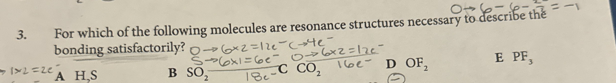 Solved For which of the following molecules are resonance | Chegg.com
