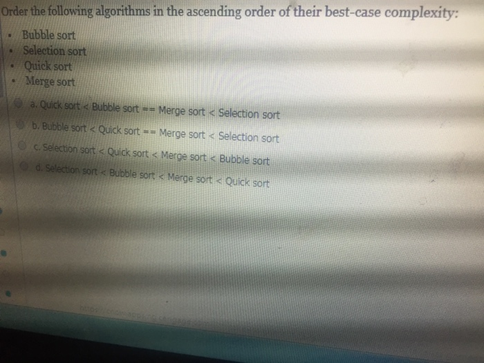 Solved Order the following algorithms in the ascending order | Chegg.com