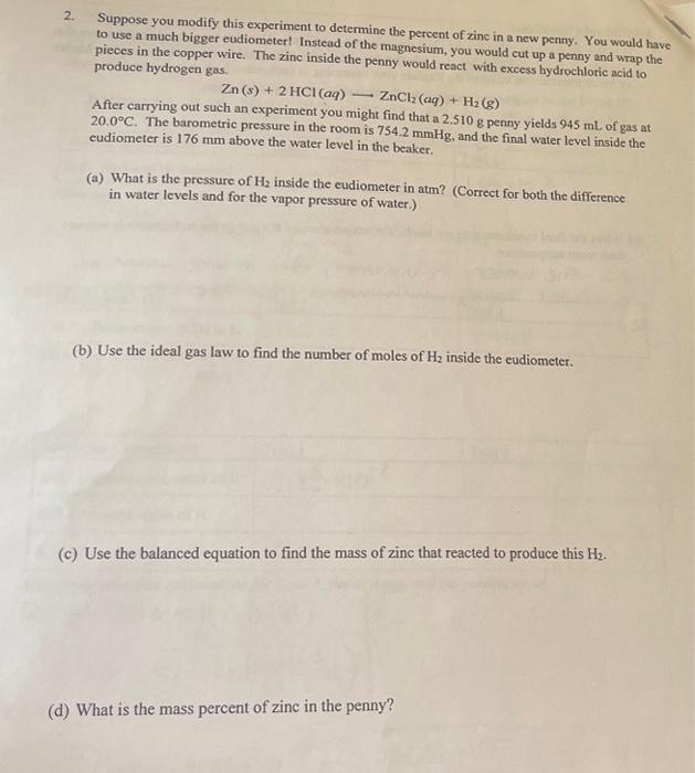 Solved 2. Suppose you modify this experiment to determine | Chegg.com