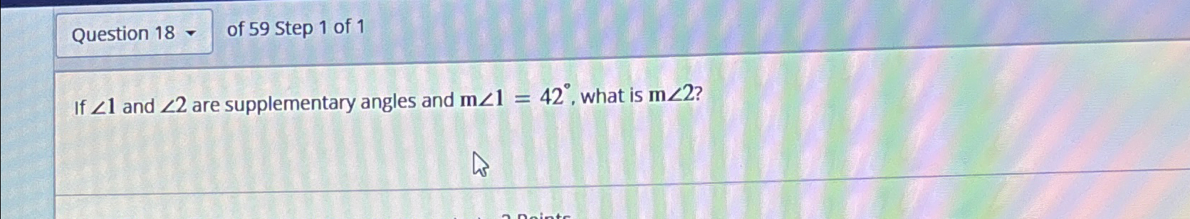 Solved of 59 ﻿Step 1 ﻿of 1If ??1 ﻿and ??2 ﻿are supplementary | Chegg.com