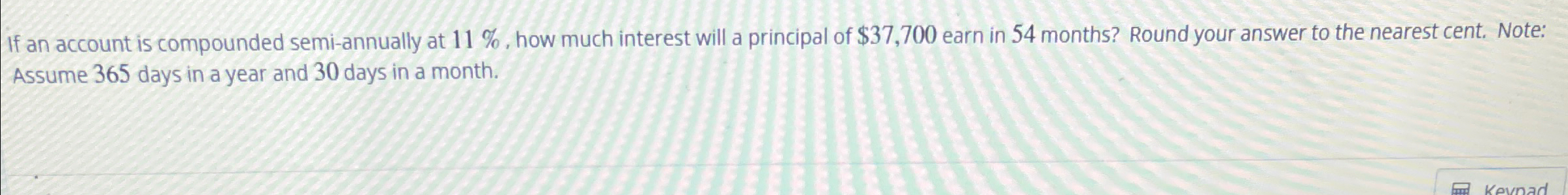 Solved If an account is compounded semi-annually at 11%, | Chegg.com