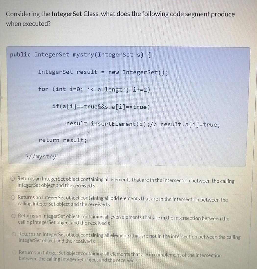 Solved Considering the IntegerSet Class, what does the | Chegg.com