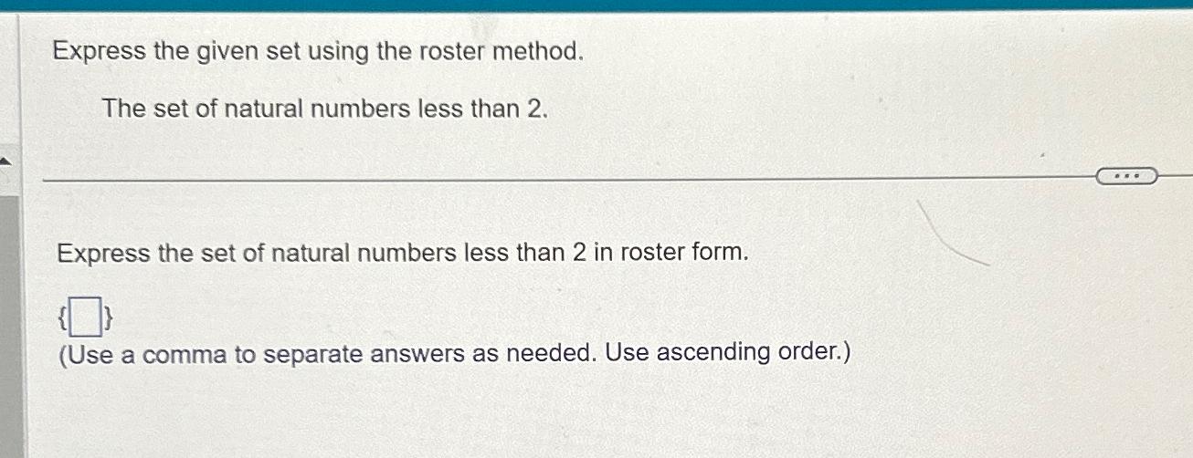 Solved Express the given set using the roster method.The set | Chegg.com