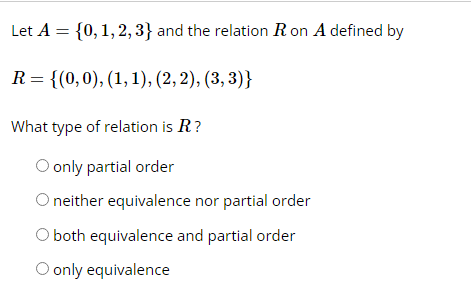 Solved Let A={0,1,2,3} ﻿and the relation R ﻿on A defined | Chegg.com