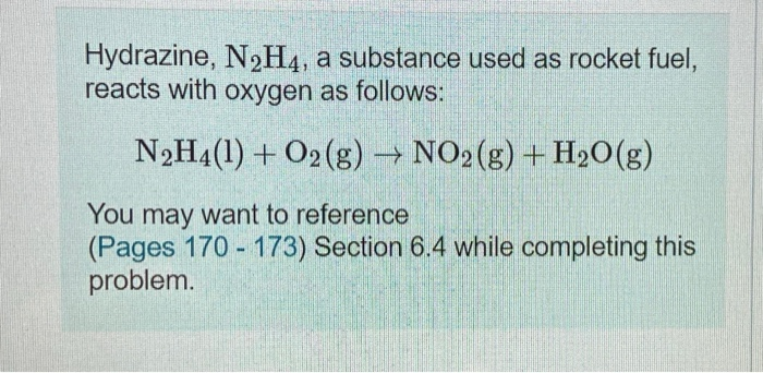 Solved Hydrazine, N2H4, a substance used as rocket fuel, | Chegg.com