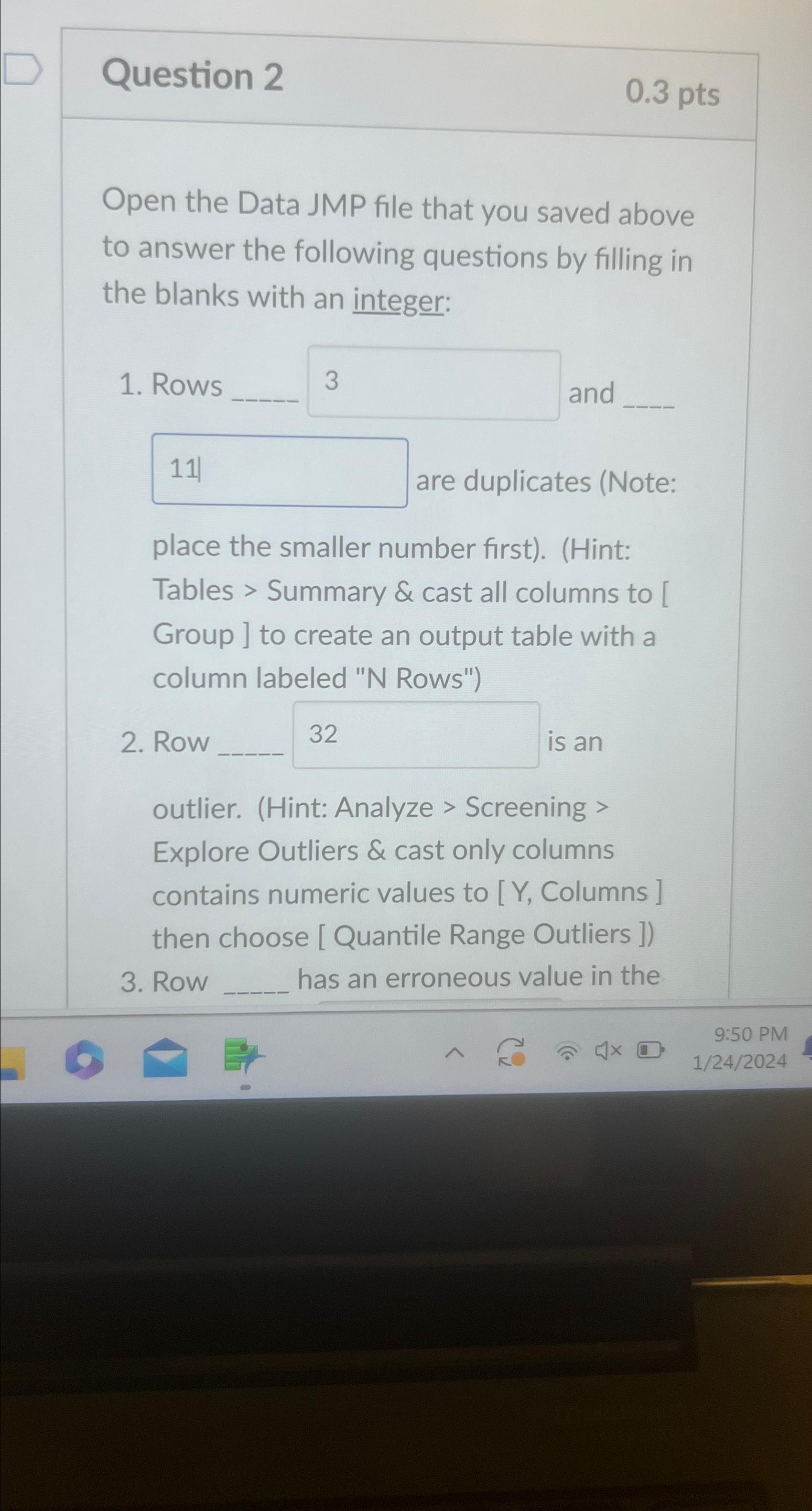 Solved Question 20.3ptsOpen the Data JMP file that you saved | Chegg.com