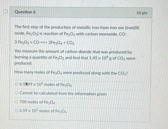 Solved D Question 6 10 pts The first step of the production | Chegg.com Solved D Question 6 10 pts The first step of the production | Chegg.com
