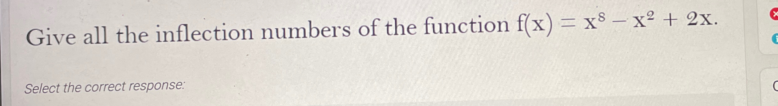 Solved Give all the inflection numbers of the function | Chegg.com