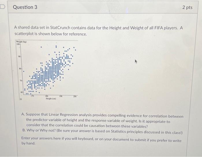 Solved A shared data set in StatCrunch contains data for the | Chegg.com