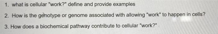 Solved 1. what is cellular "work?" define and provide | Chegg.com