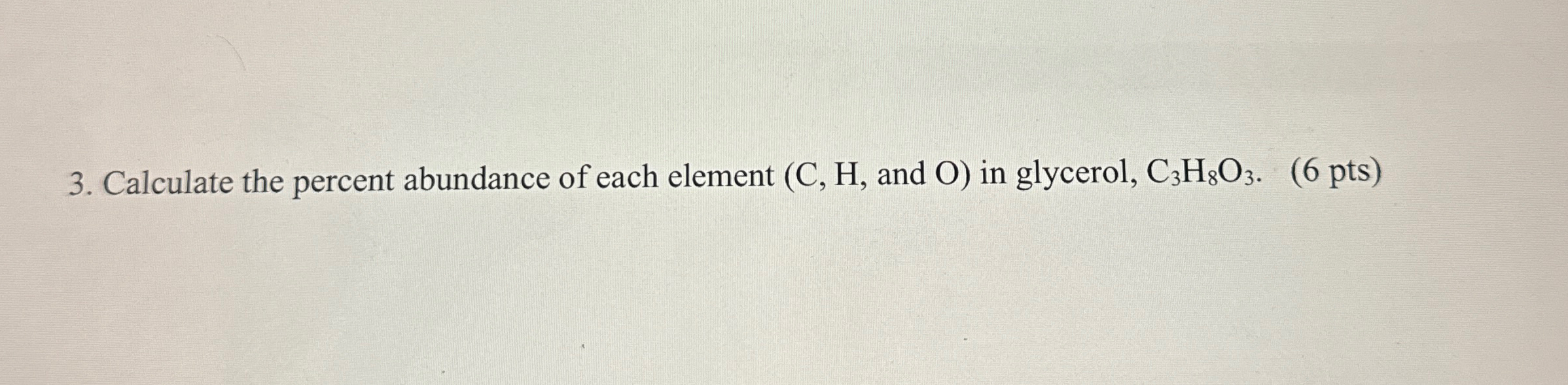 Solved Calculate the percent abundance of each element ( ﻿C, | Chegg.com