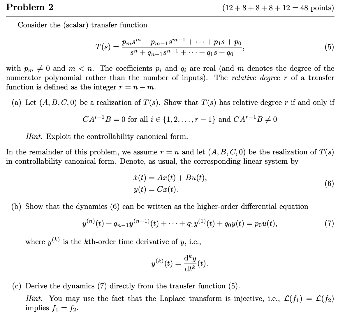 Solved Problem 2Consider the (scalar) ﻿transfer | Chegg.com