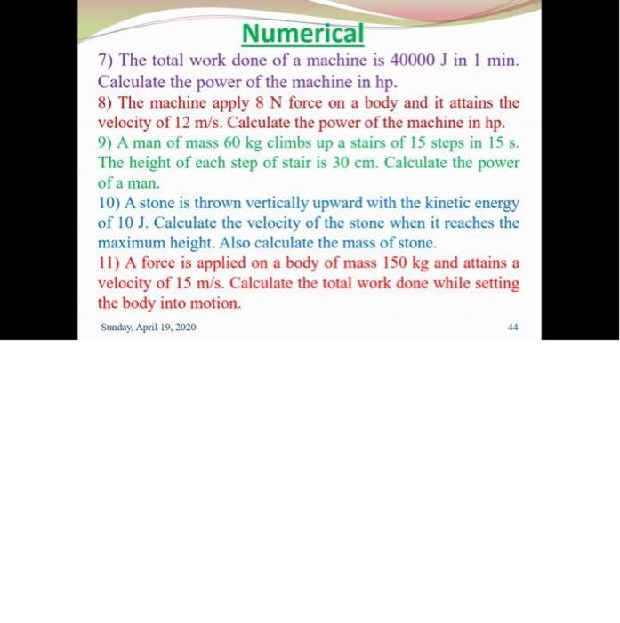 Solved Numerical 7) The total work done of a machine is | Chegg.com