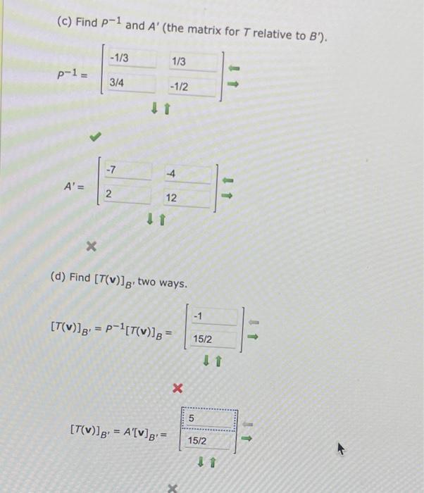 Solved Let B={(1,3),(−2,−2)} and B′={(−12,0),(−4,4)} be | Chegg.com