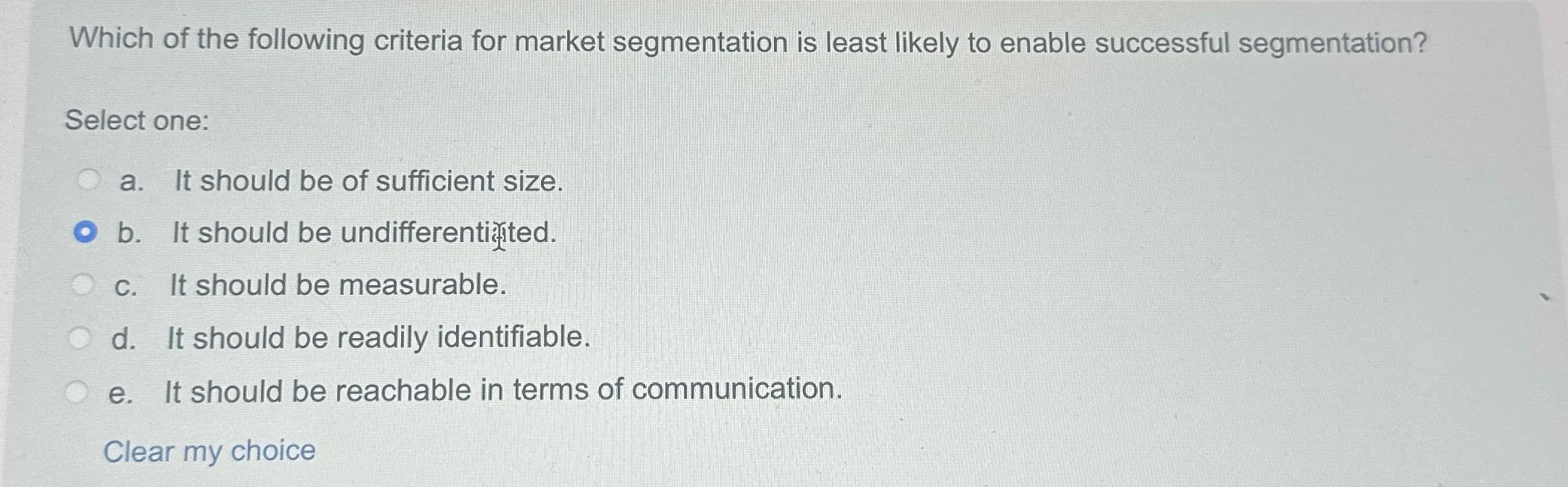 Solved Which of the following criteria for market | Chegg.com