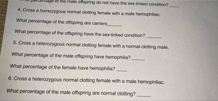 Solved age of the male offspring do not have the sex-linked | Chegg.com