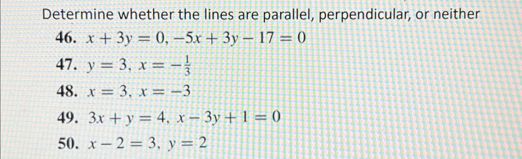 Solved Determine whether the lines are parallel, | Chegg.com