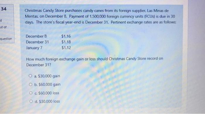 Solved 34 Christmas Candy Store purchases candy canes from | Chegg.com