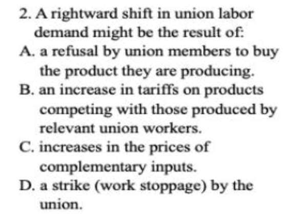 Solved A rightward shift in union labordemand might be the | Chegg.com