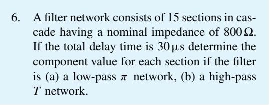 Solved 6. A filter network consists of 15 sections in | Chegg.com