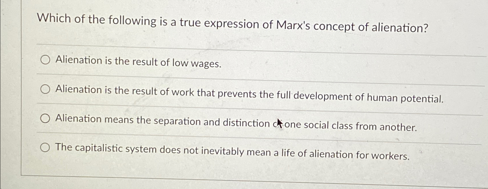 Solved Which of the following is a true expression of Marx's | Chegg.com