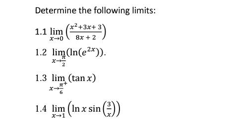 Solved Determine the following limits: | Chegg.com
