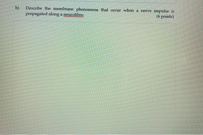 Solved b) Describe the membrane phenomena that occur when a | Chegg.com