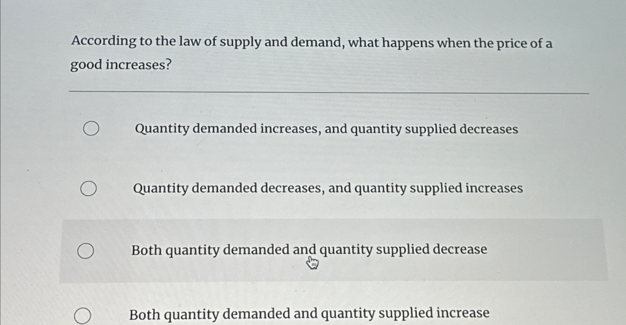 Solved According to the law of supply and demand, what | Chegg.com
