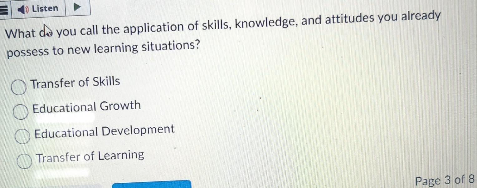Solved ListenWhat do you call the application of skills, | Chegg.com