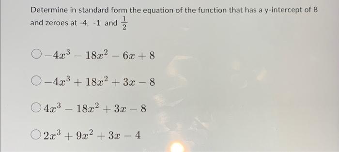 Solved Determine in standard form the equation of the | Chegg.com