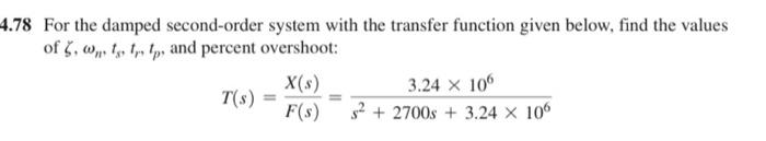 Solved 4.78 For the damped second-order system with the | Chegg.com