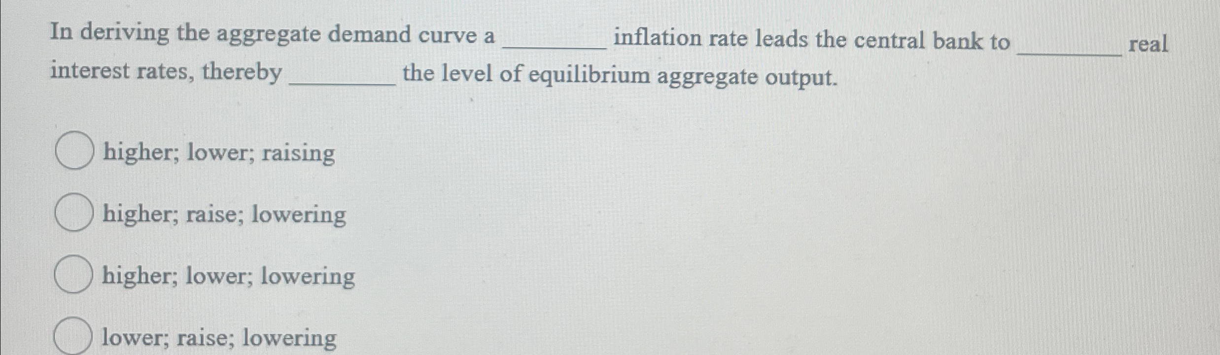Solved In deriving the aggregate demand curve a ﻿inflation | Chegg.com