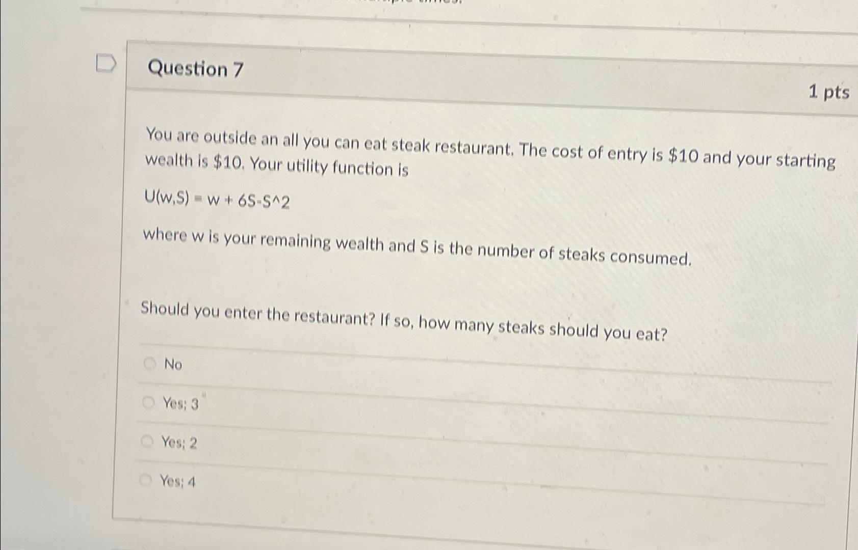 Solved Question 71 ﻿ptsYou are outside an all you can eat | Chegg.com